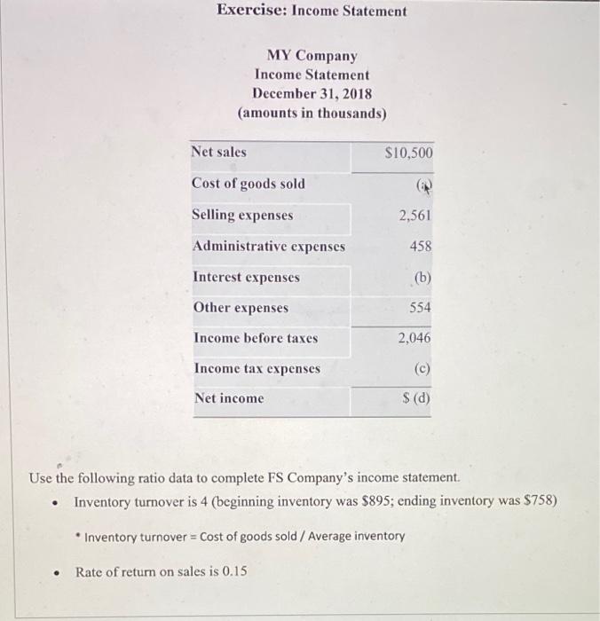 Solved Exercise: Income Statement MY Company Income | Chegg.com