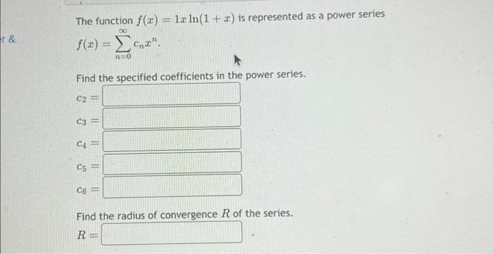 Solved The function f(x) = 1x ln(1+x) is represented as a | Chegg.com
