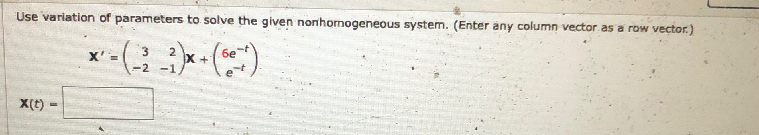 Solved Steps for Use variation of parameters to solve the | Chegg.com