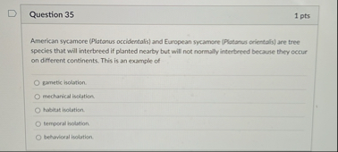 Solved Question 351 ﻿ptsAmerican sycamore (Platonus | Chegg.com