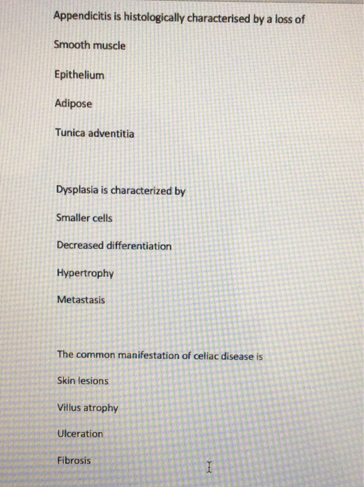 Solved Appendicitis is histologically characterised by a | Chegg.com