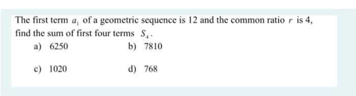 Solved The first term a, of a geometric sequence is 12 and | Chegg.com