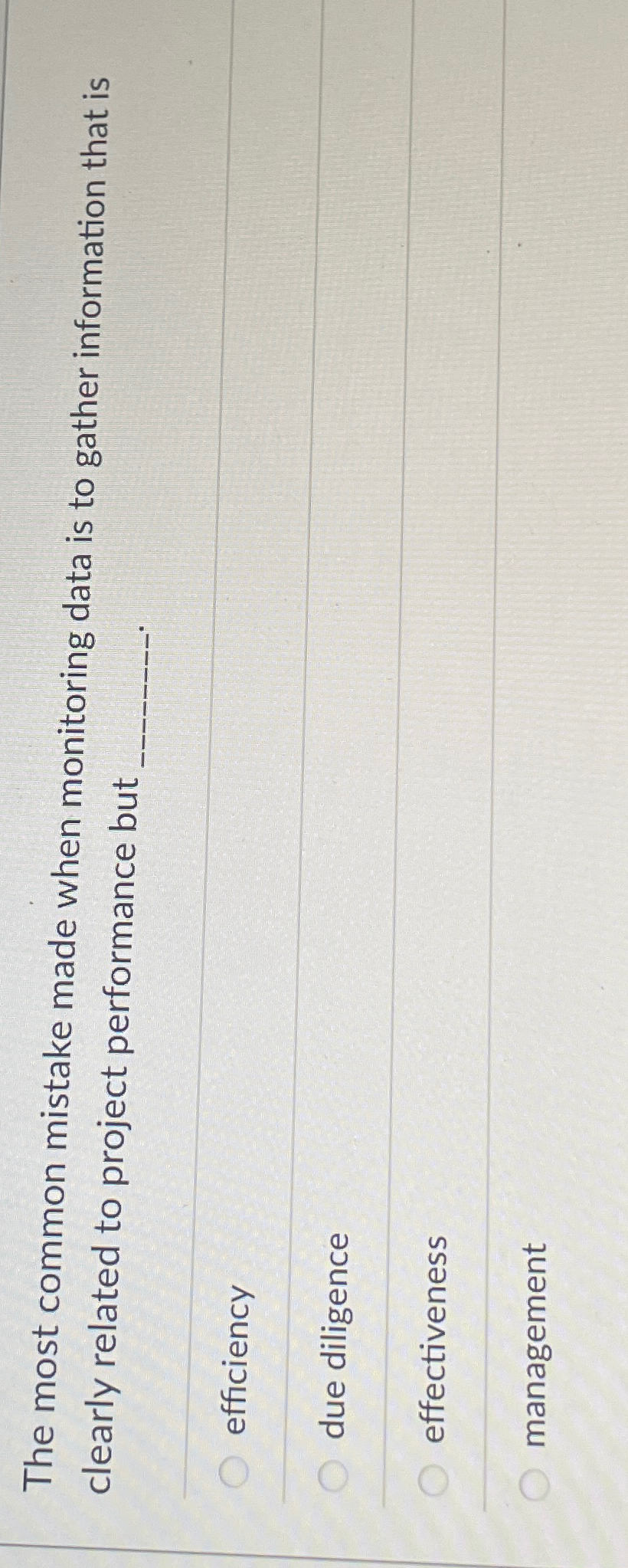 Solved The most common mistake made when monitoring data is | Chegg.com