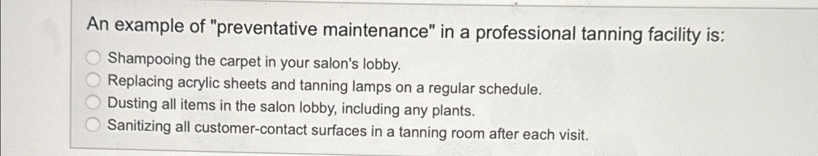 Solved An example of "preventative maintenance" in a | Chegg.com
