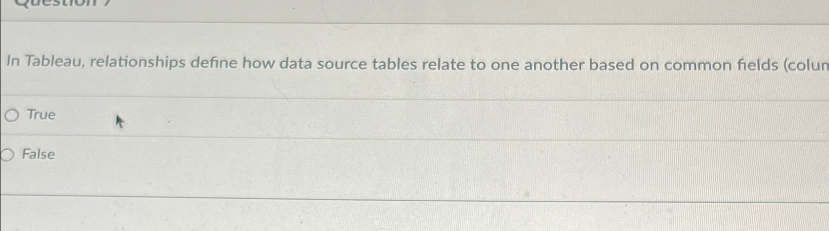 Solved In Tableau, relationships define how data source | Chegg.com Solved In Tableau, relationships define how data source | Chegg.com
