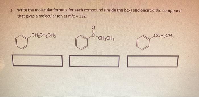Solved 2. Write the molecular formula for each compound | Chegg.com