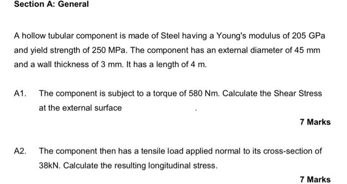 Solved Section A: General A hollow tubular component is made | Chegg.com