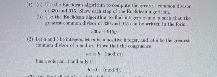 Solved (1) (a) Use the Euclidean algorithm to compute the | Chegg.com