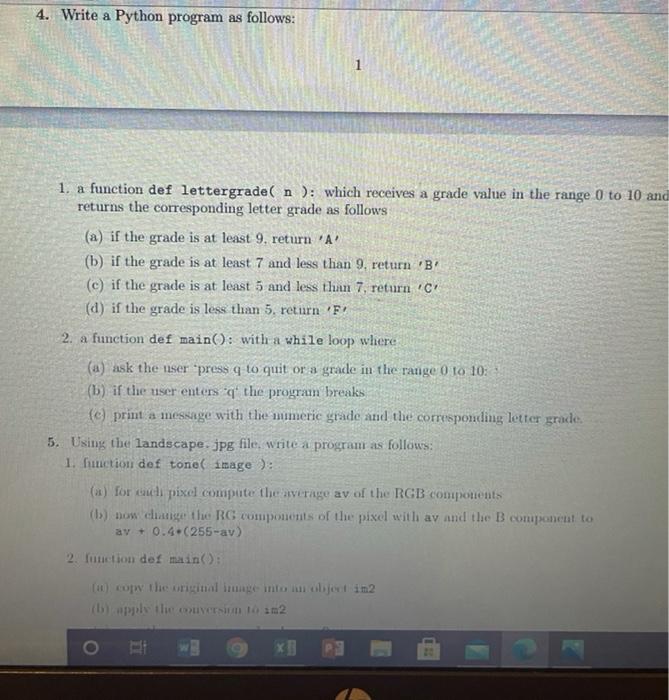Solved 4. Write a Python program as follows: 1. a function | Chegg.com