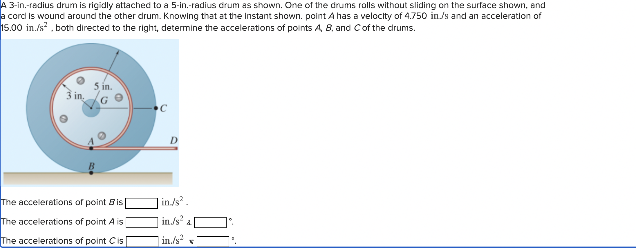 Solved A 3-in.-radius drum is ﻿rigidly attached | Chegg.com