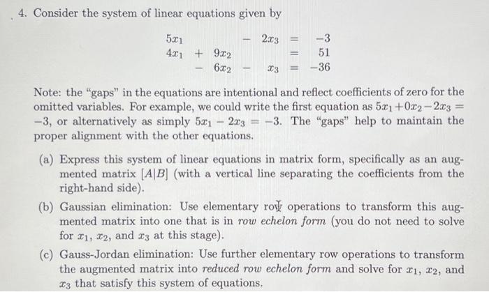 Solved 4. Consider the system of linear equations given by | Chegg.com