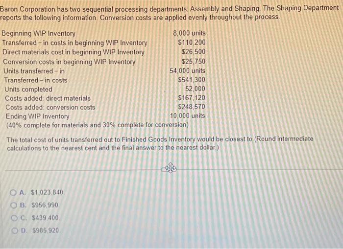 Solved Baron Corporation has two sequential processing | Chegg.com