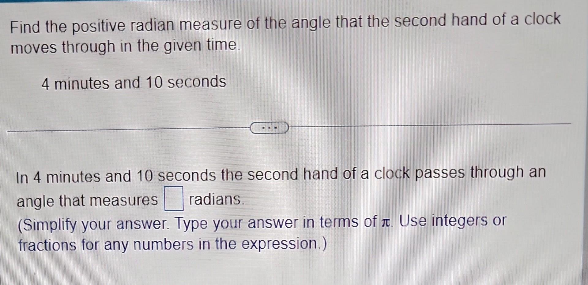 Solved Find the positive radian measure of the angle that | Chegg.com