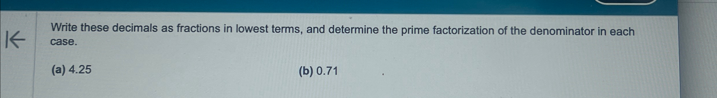 Solved Write these decimals as fractions in lowest terms, | Chegg.com