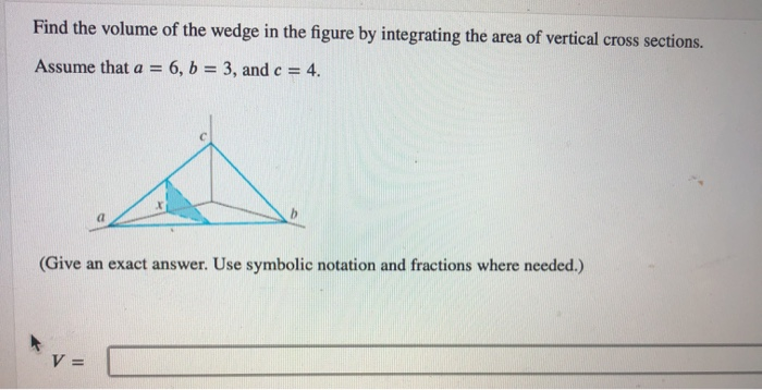 Solved Find the volume of the wedge in the figure by | Chegg.com