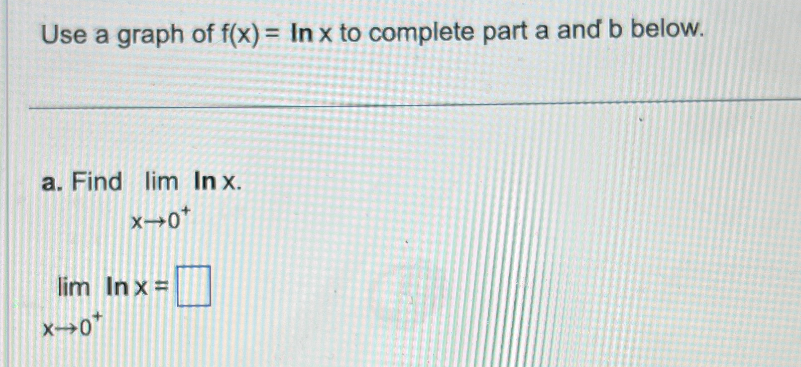 Solved Use A Graph Of F X Lnx ﻿to Complete Part A And B