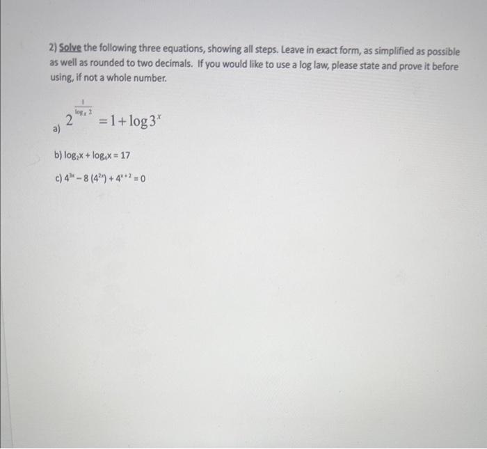 Solved Please state the log laws you use and proof before | Chegg.com