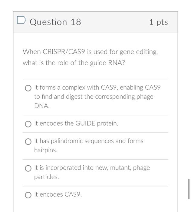 Solved Question 17 1 pts Why is the bacterial CRISPR/CAS | Chegg.com