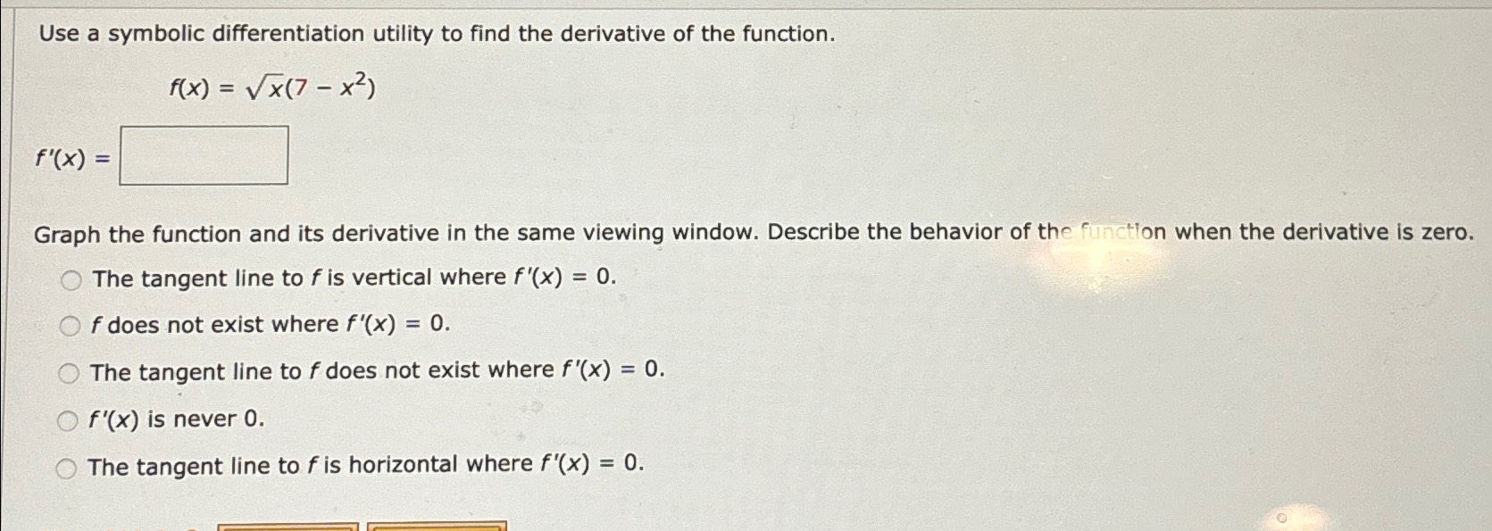 Solved Use a symbolic differentiation utility to find the | Chegg.com