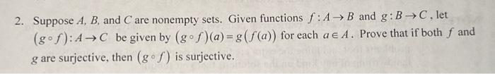 Solved 2. Suppose A,B, and C are nonempty sets. Given | Chegg.com