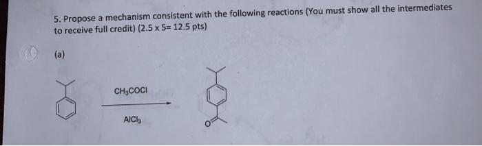 Solved 5. Propose a mechanism consistent with the following | Chegg.com