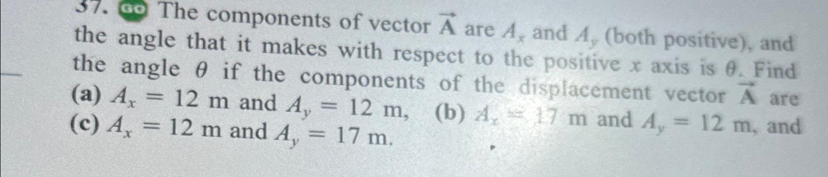 Solved 60 ﻿The components of vector vec(A) ﻿are Ax ﻿and | Chegg.com