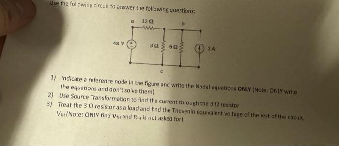 Solved Use the following circuit to answer the following | Chegg.com