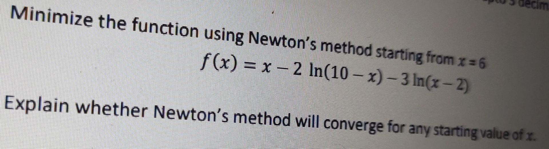 Solved Minimize the function using Newton's method starting | Chegg.com