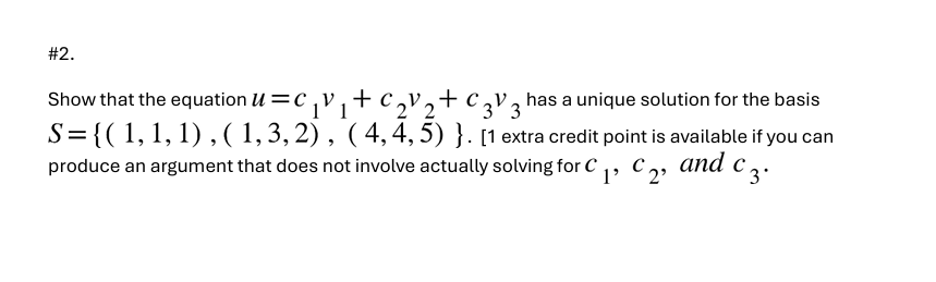 Solved #2.Show that the equation u=c1v1+c2v2+c3v3 ﻿has a | Chegg.com