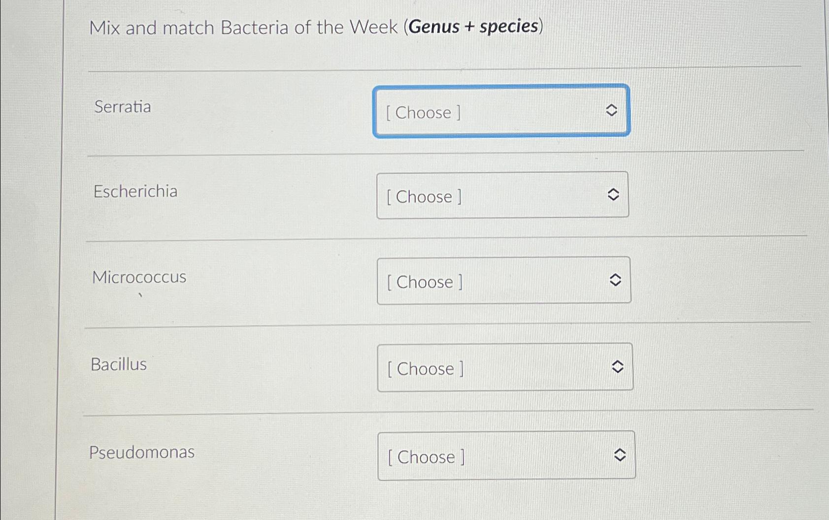 Solved Mix and match Bacteria of the Week (Genus + | Chegg.com