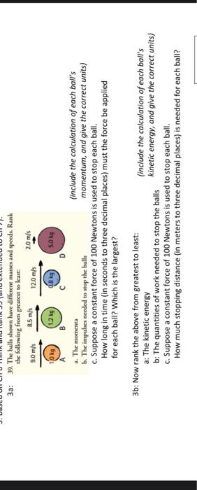 [Solved]: need help on this questions! 3a: 39. The balls sho