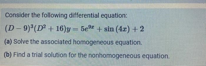 Solved Consider the following differential equation: | Chegg.com