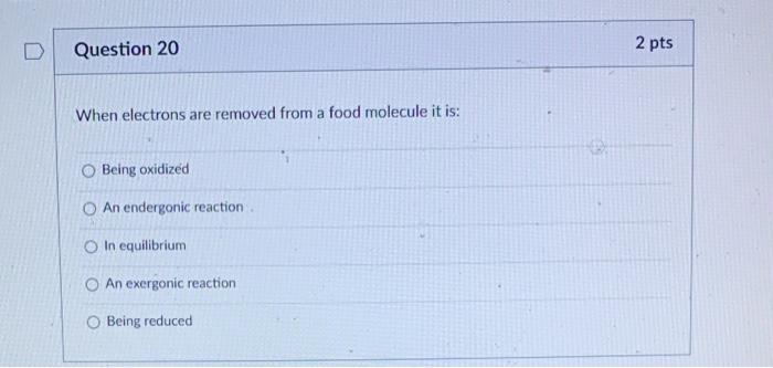 Solved When electrons are removed from a food molecule it | Chegg.com