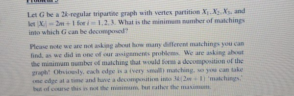 Solved TIUUICIJ Let G be a 2k-regular tripartite graph with | Chegg.com
