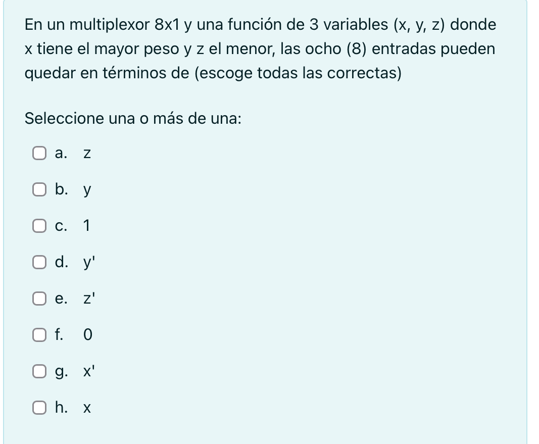 Solved En un multiplexor 8x1 ﻿y una función de 3 ﻿variables | Chegg.com