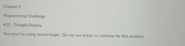 Solved Chapter 5 Programming Challenge #22 - Triangle | Chegg.com