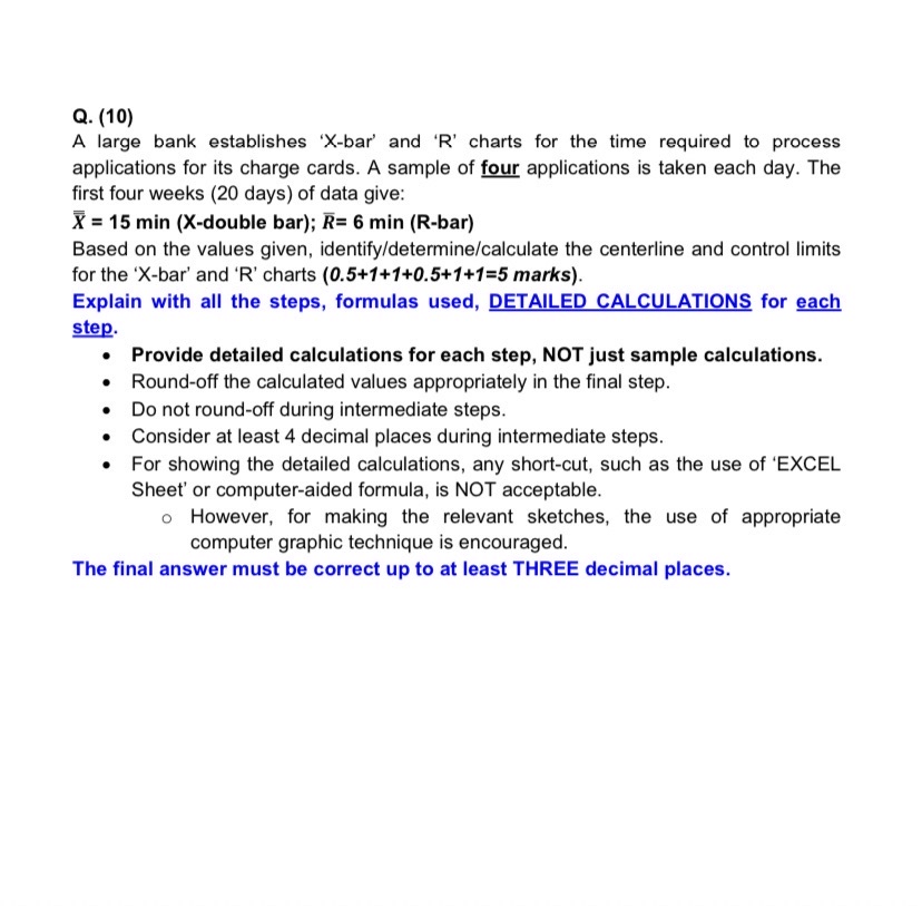 Solved Q. (10)A large bank establishes 'X-bar' and ' R ' | Chegg.com