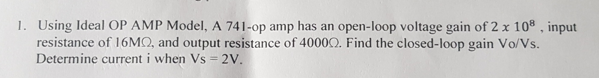 Solved Using Ideal OP AMP Model, A 741-op amp has an | Chegg.com