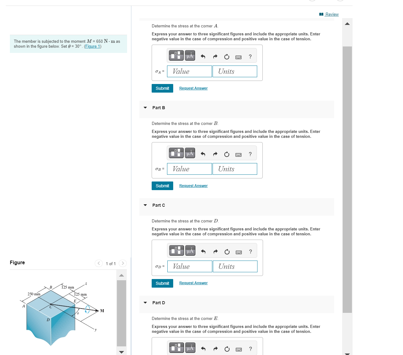 Solved Determine the stress at the corner A.The member is | Chegg.com