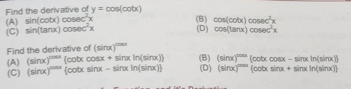 Solved The derivative of y=(sinx)x w.r.t. x is (A) | Chegg.com