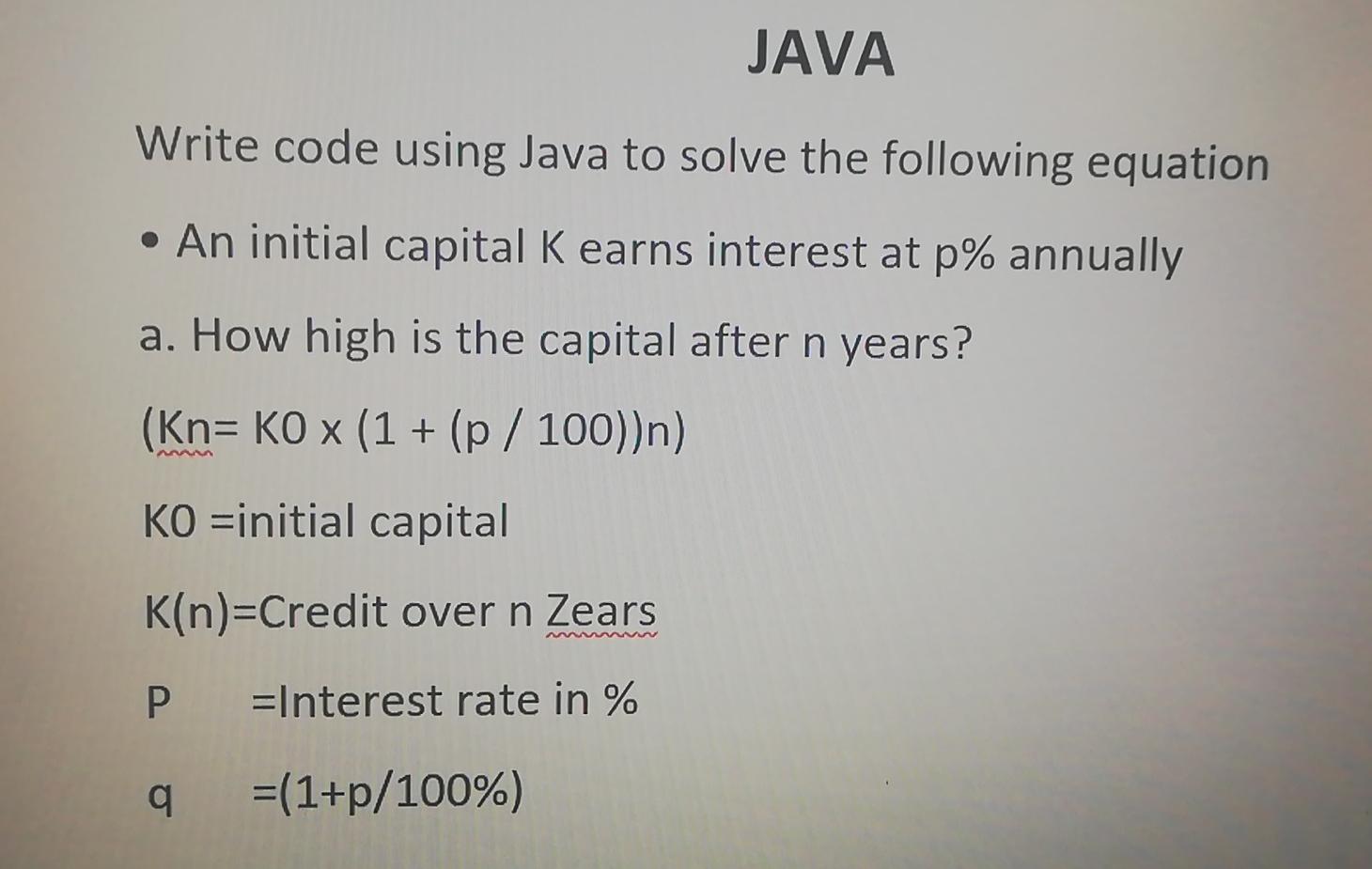 Solved JAVA Write code using Java to solve the following | Chegg.com