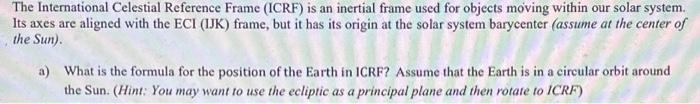 Solved The International Celestial Reference Frame (ICRF) is | Chegg.com