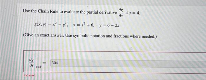 Solved Use the Chain Rule to evaluate the partial derivative | Chegg.com