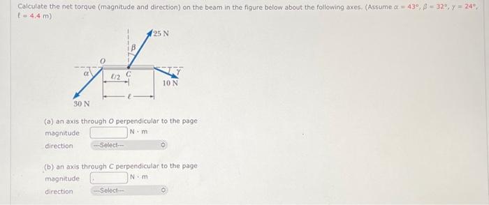 Solved Calculate the net torque (magnitude and direction) on | Chegg.com