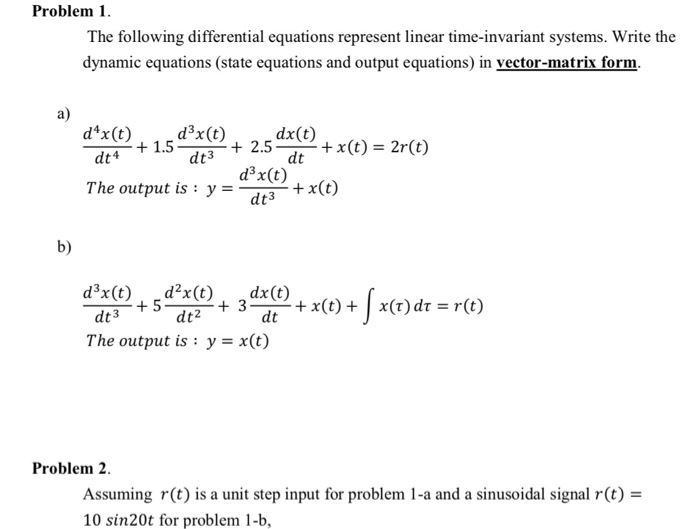 Solved Problem 4. Given a system described by the dynamic | Chegg.com