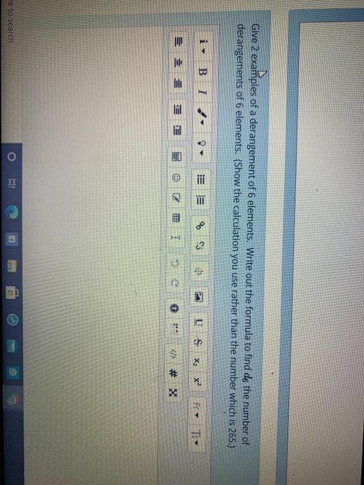 Solved Give 2 examples of a derangement of 6 elements. Write | Chegg.com