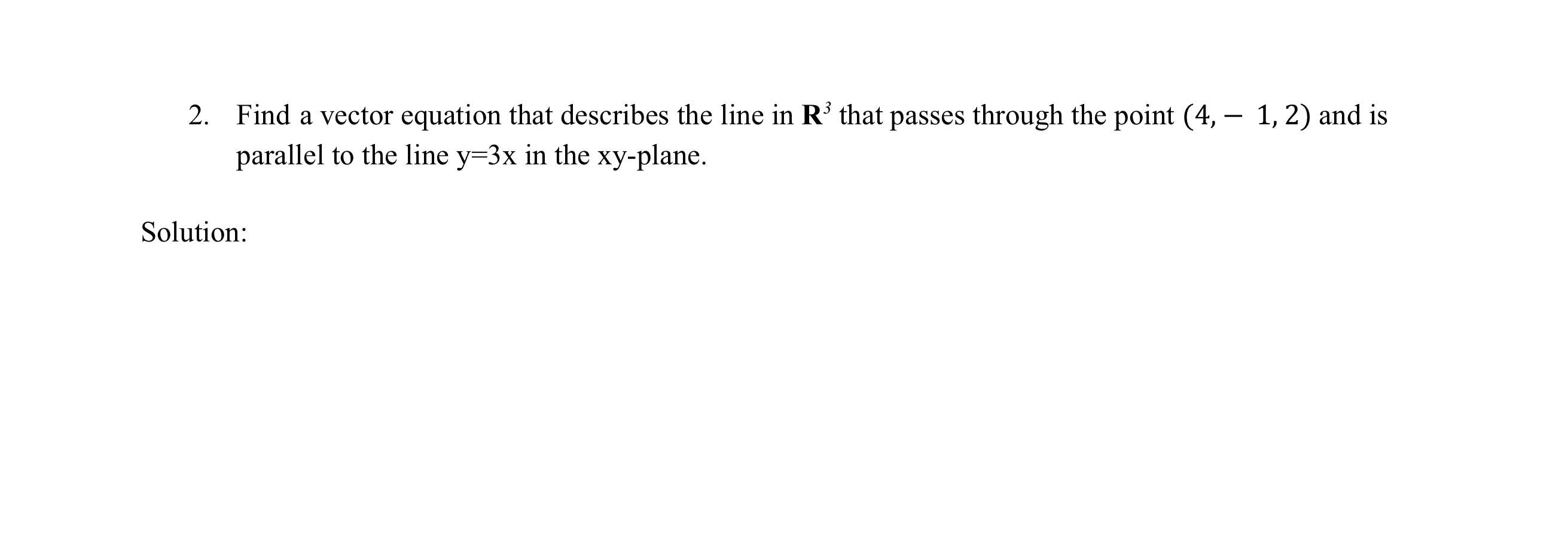 Find a vector equation that describes the line in R3 | Chegg.com