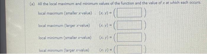 Solved part a) all the local maximum and minimum values of | Chegg.com