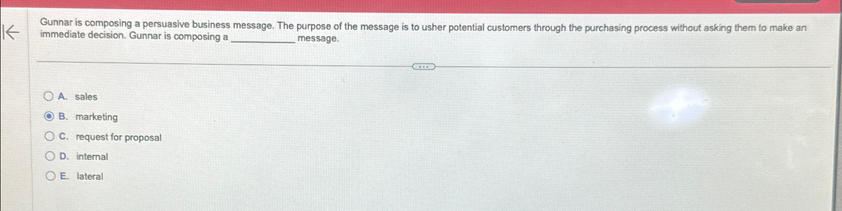 Solved Gunnar is composing a persuasive business message. | Chegg.com