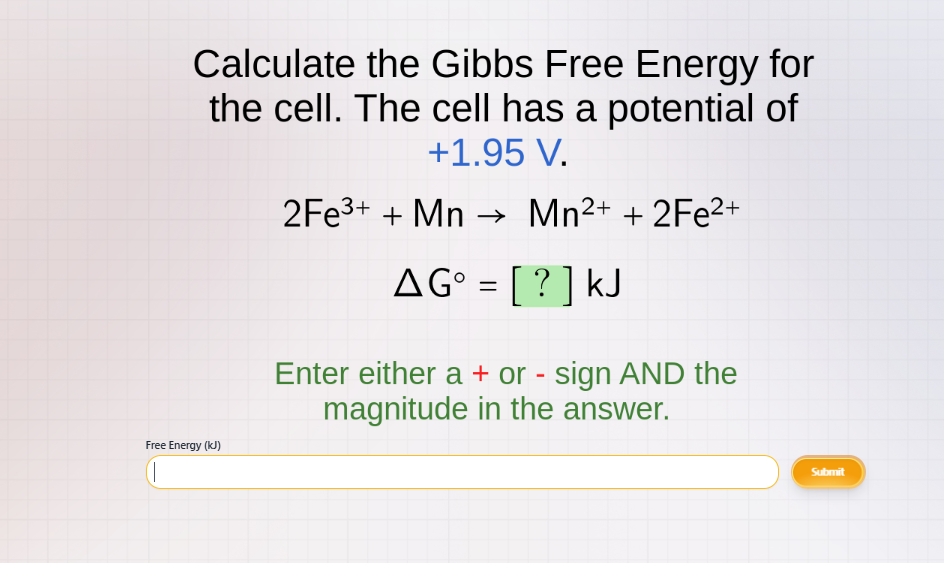 Solved Calculate the Gibbs Free Energy forthe cell. The cell | Chegg.com